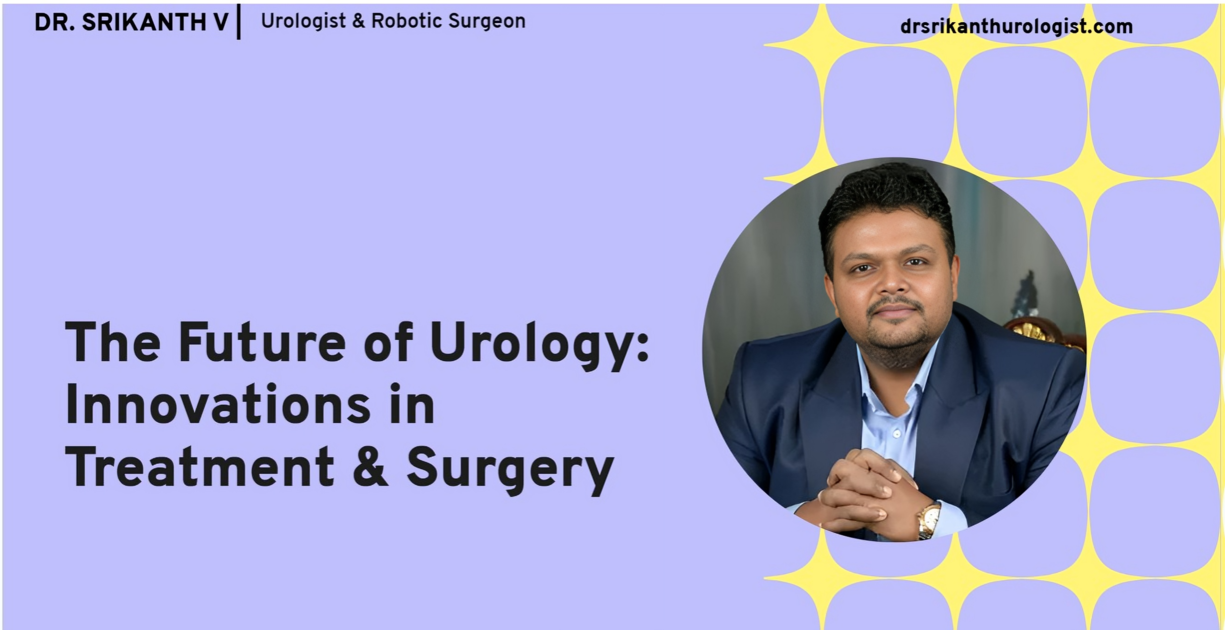 Dr. Srikanth – Best Urologist in Bangalore, specializing in kidney and ...
